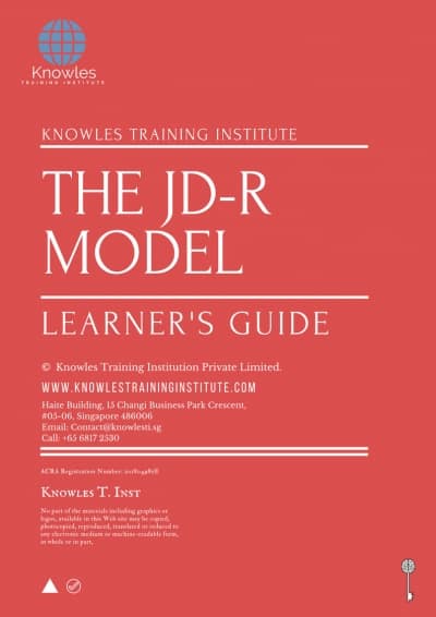 The Jd-R Model Training Course In Singapore – Knowles Training Institute